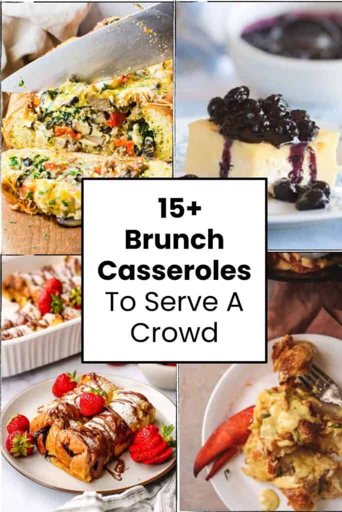 15+ Amazing Brunch Casseroles To Serve a Crowd - The Virtual Caterer